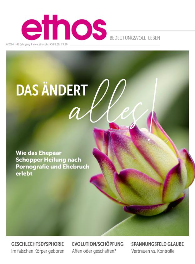 ethos 06/2024 | ethos Magazin